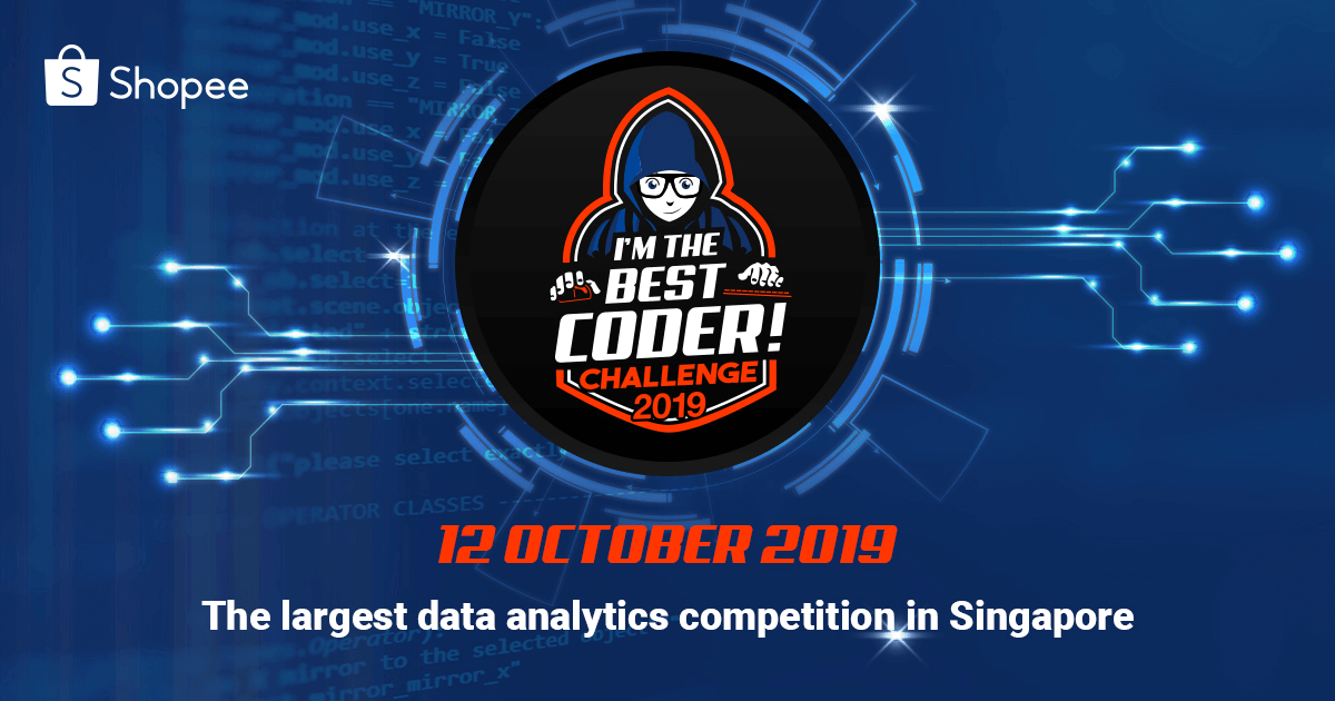 I’m the Best Coder! Challenge Campus Edition 2020 | Data Analytics Competition By Shopee